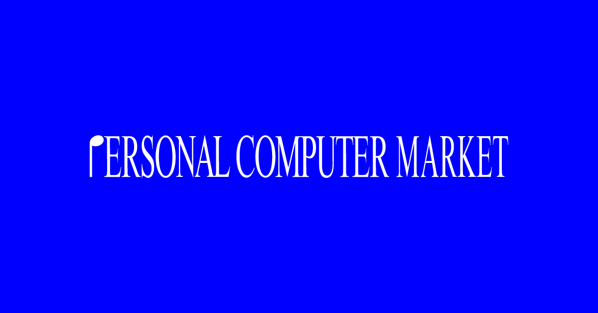 PERSONAL COMPUTER MARKET